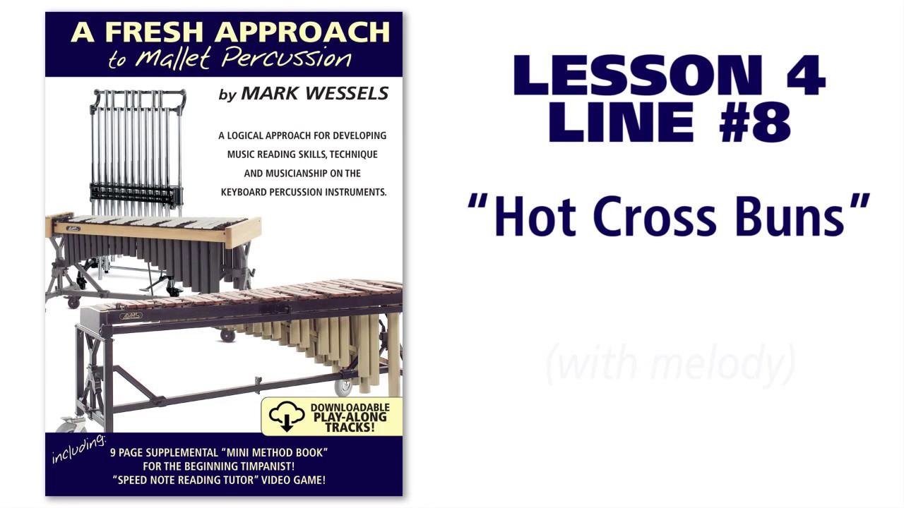 Lesson 4, Line #8: Hot Cross Buns - YouTube