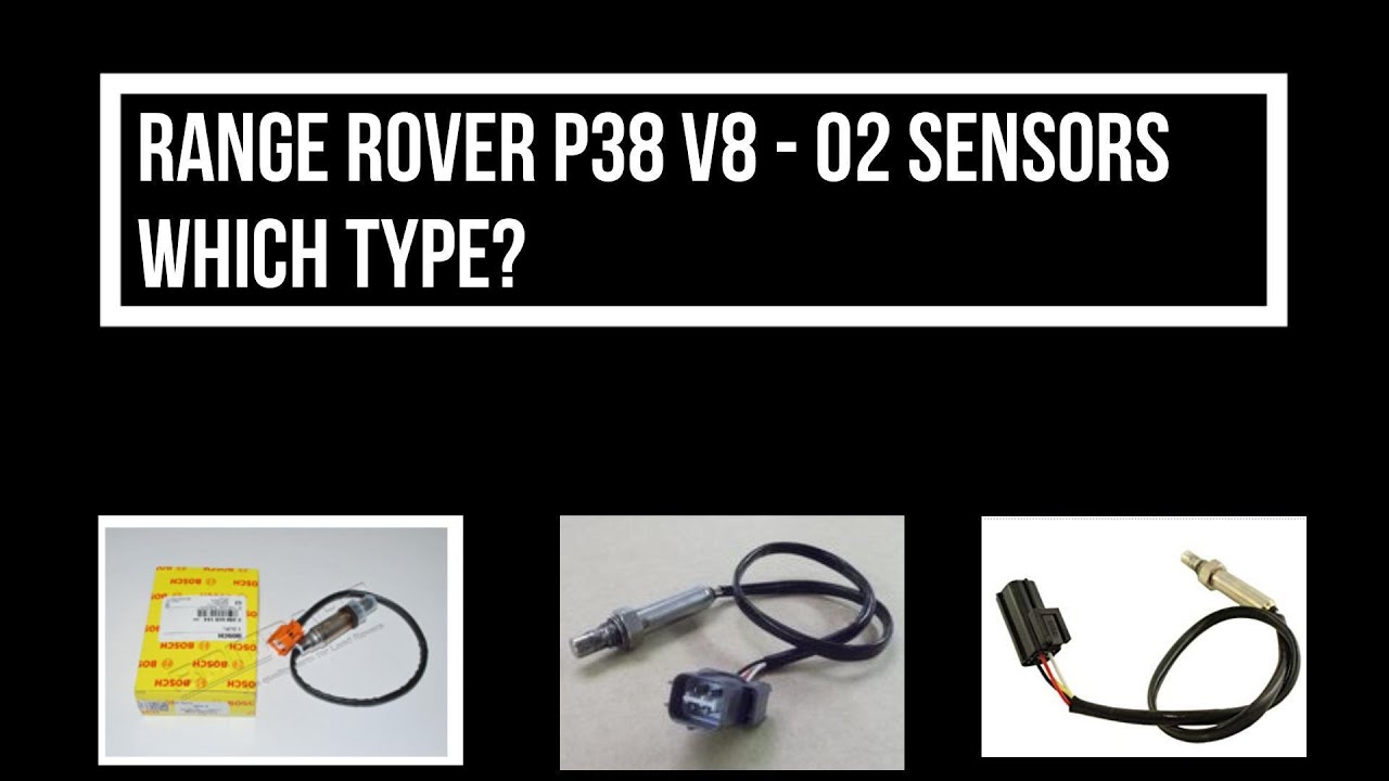 RANGE ROVER P38 V8 02 SENSORS, WHICH TYPE? - YouTube