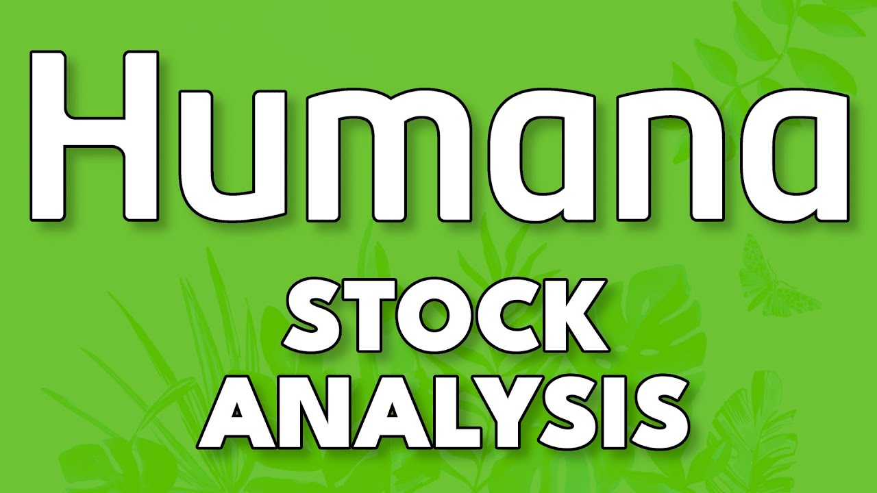 Is Humana Stock a Buy Now!? | Humana (HUM) Stock Analysis! | - YouTube