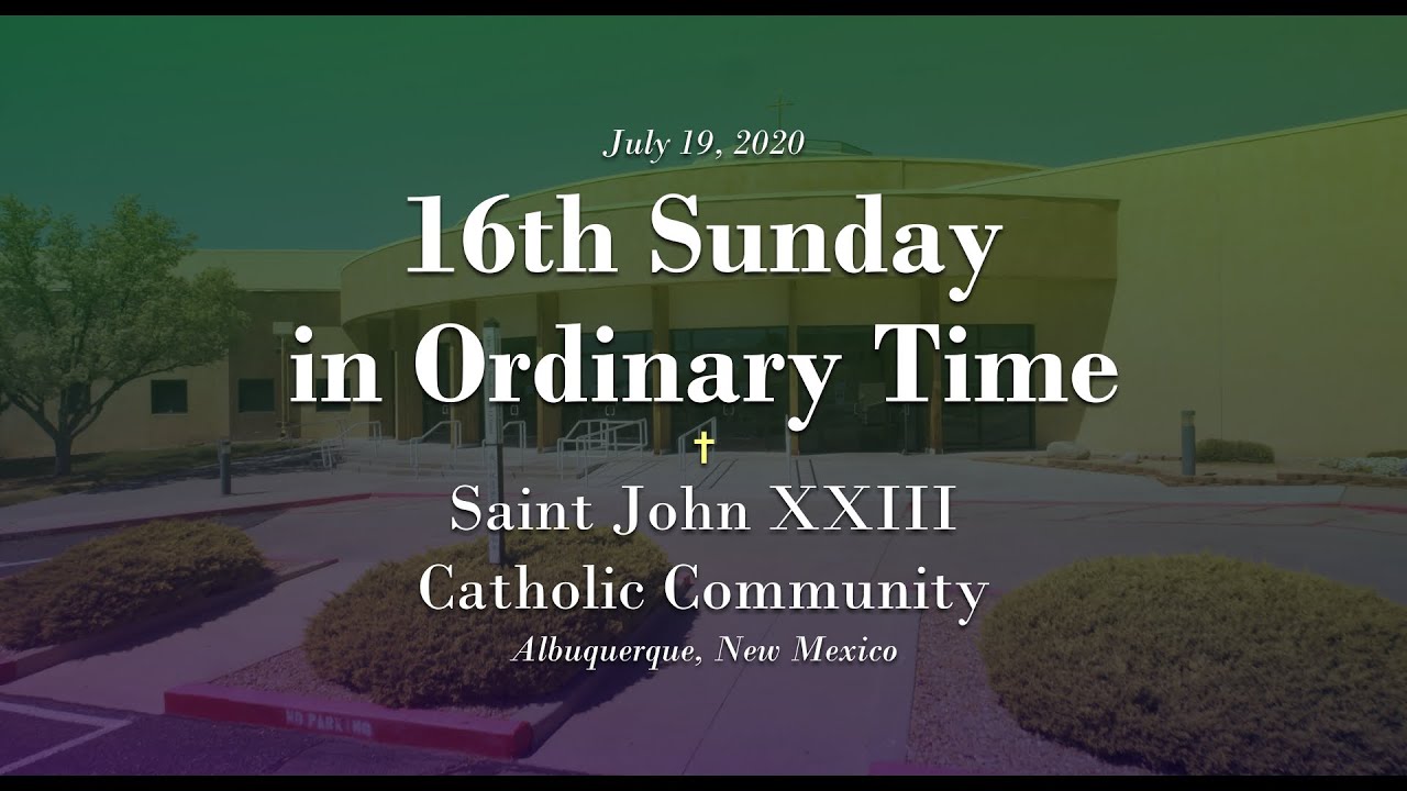 16th Sunday in Ordinary Time (Full Mass) - YouTube
