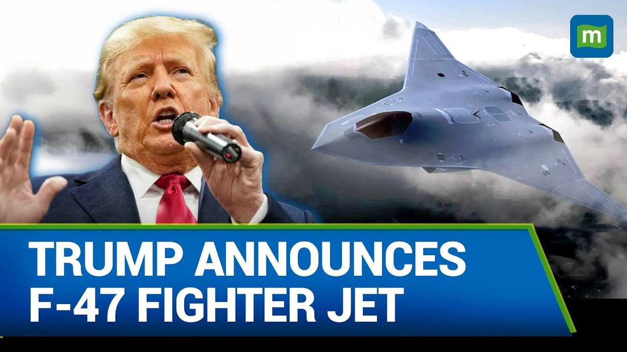 U.S President Donald Trump Awards Next-Generation F-47 Fighter Jet ...