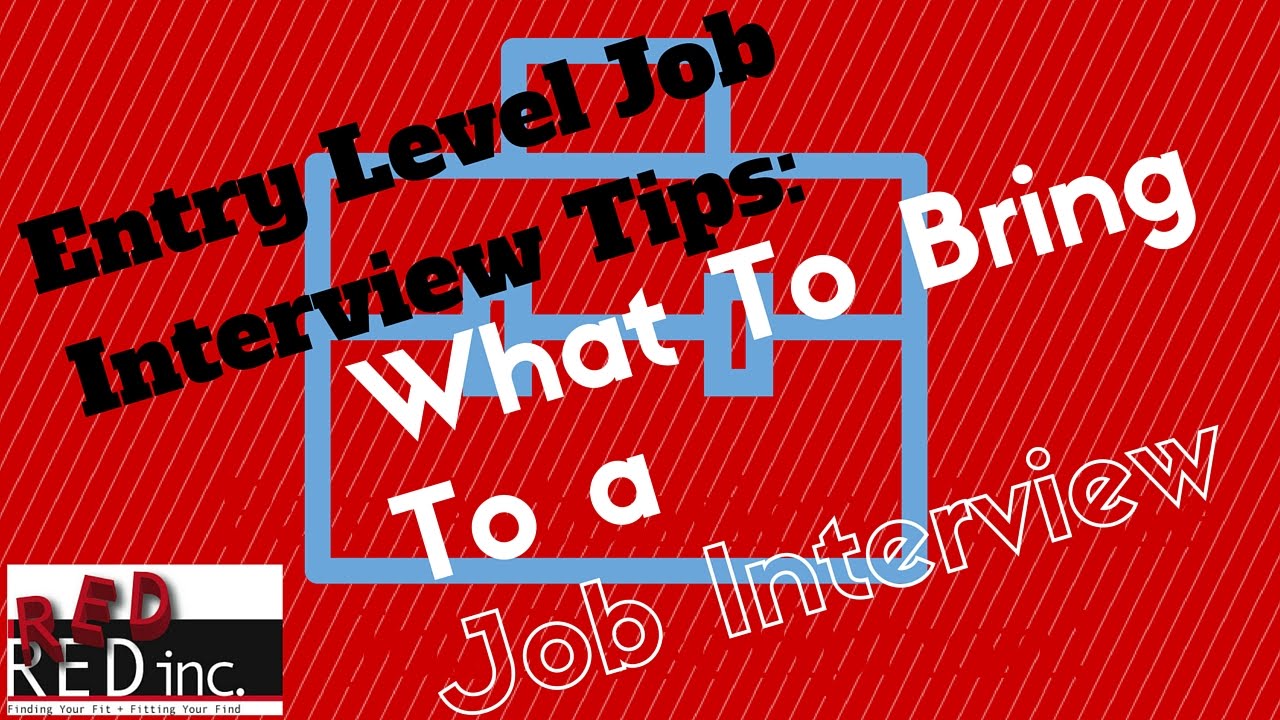 Entry Level Job Interview Tips What To Bring To A Job Interview YouTube entry-level-job-interview-tips-what-to-bring-to-a-job-interview-youtube