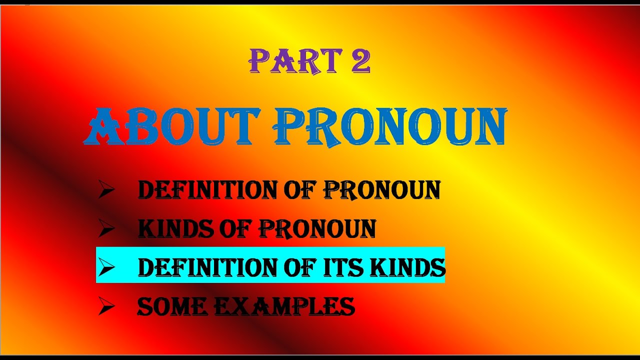 Kinds Of Pronoun Types Of Pronoun About Pronouns YouTube kinds-of-pronoun-types-of-pronoun-about-pronouns-youtube