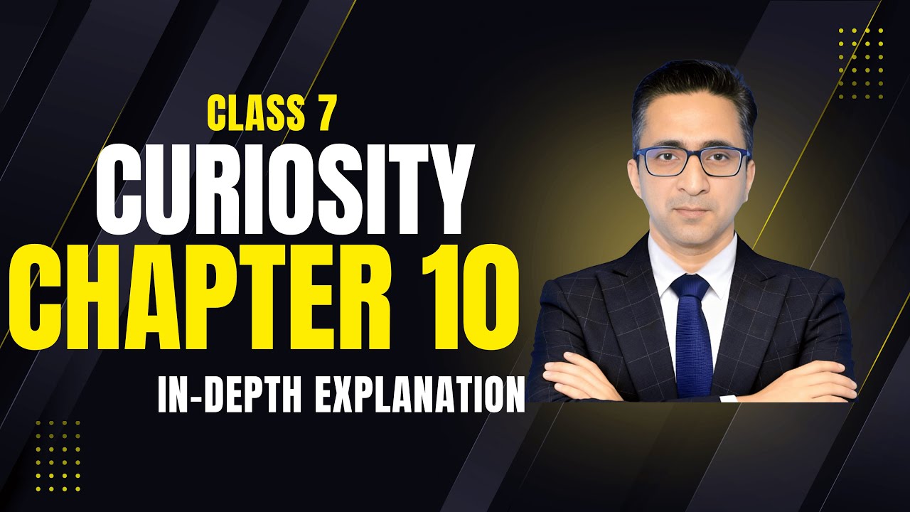 Class 7 Curiosity Chapter 10 - Life Processes in Plants | IN-DEPTH ...