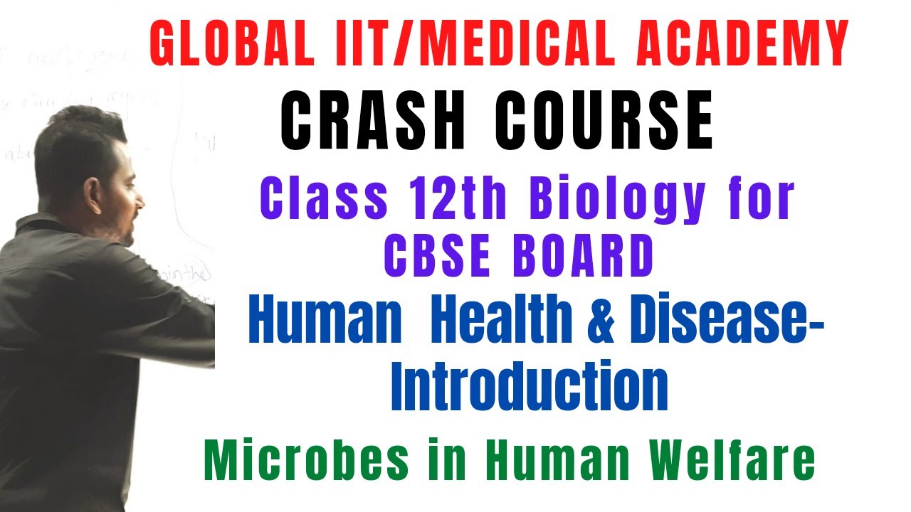 12th cbse board crash course biology - human health & disease | 12th ...