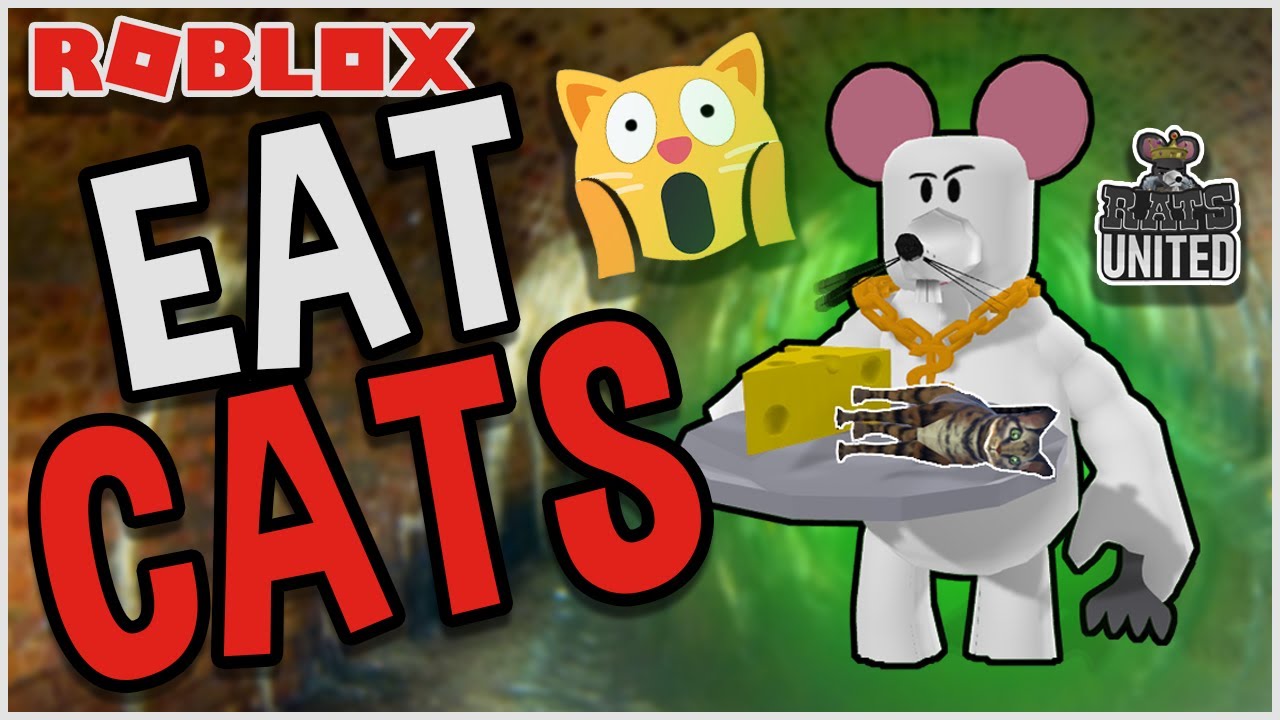 EATING CATS IN ROBLOX with Rats United - YouTube