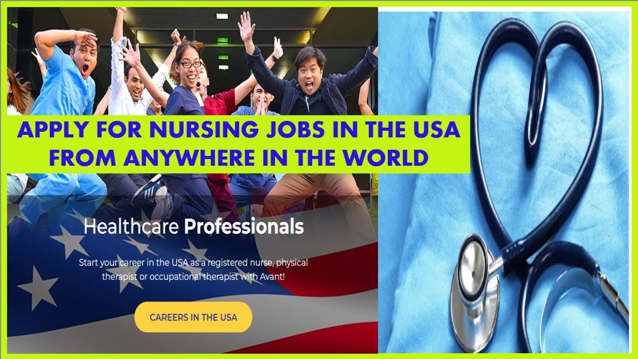 NURSING JOBS IN THE USA || APPLY FOR NURSING JOBS FROM ANY COUNTRY ...