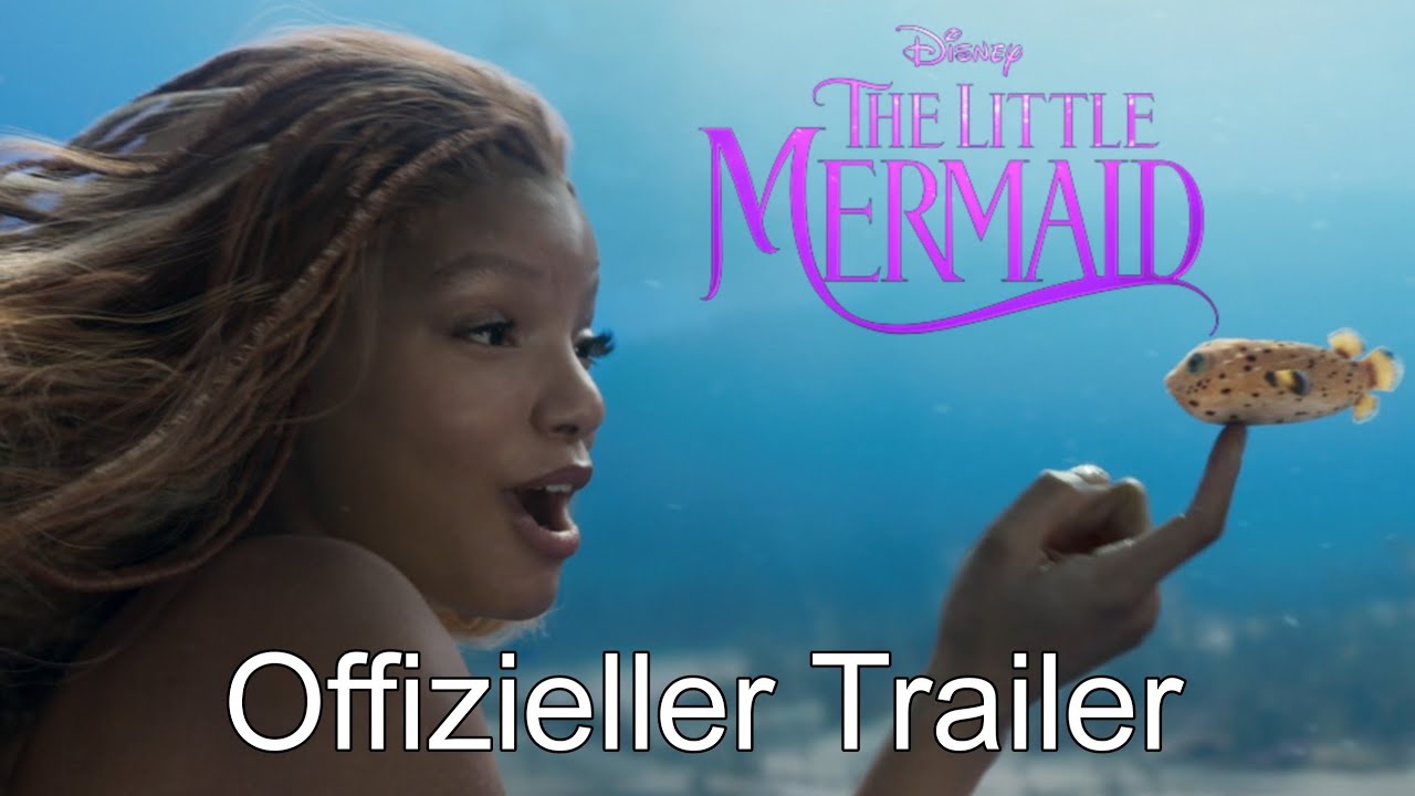 ARIELLE, DIE MEERJUNGFRAU (LIVE ACTION) | OFFIZIELLER TRAILER (HD ...