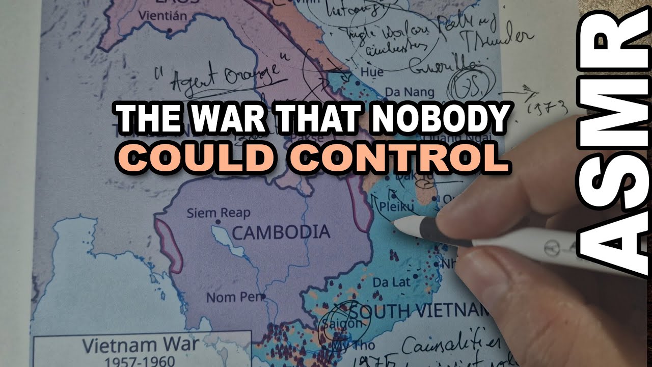 ASMR History: The Vietnam War - The Conflict Nobody Could Control ...