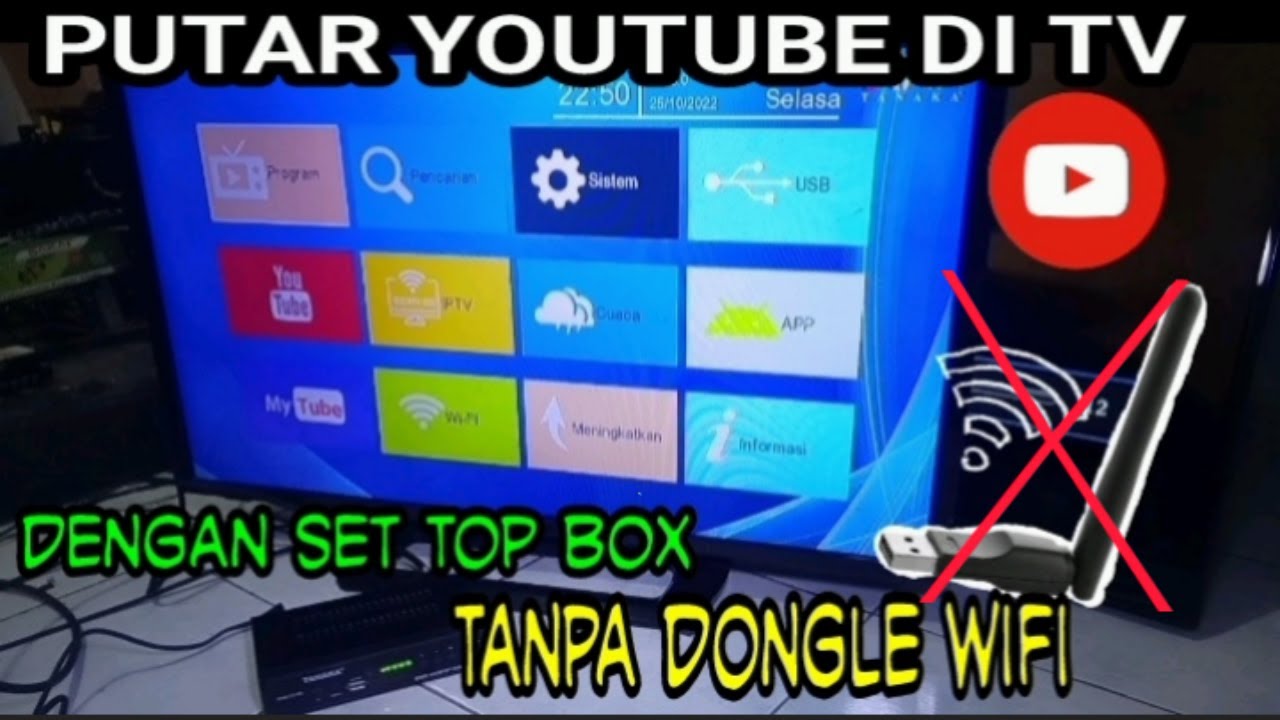 cara nonton youtube di tv pakai set top box tanpa dongle wifi - YouTube