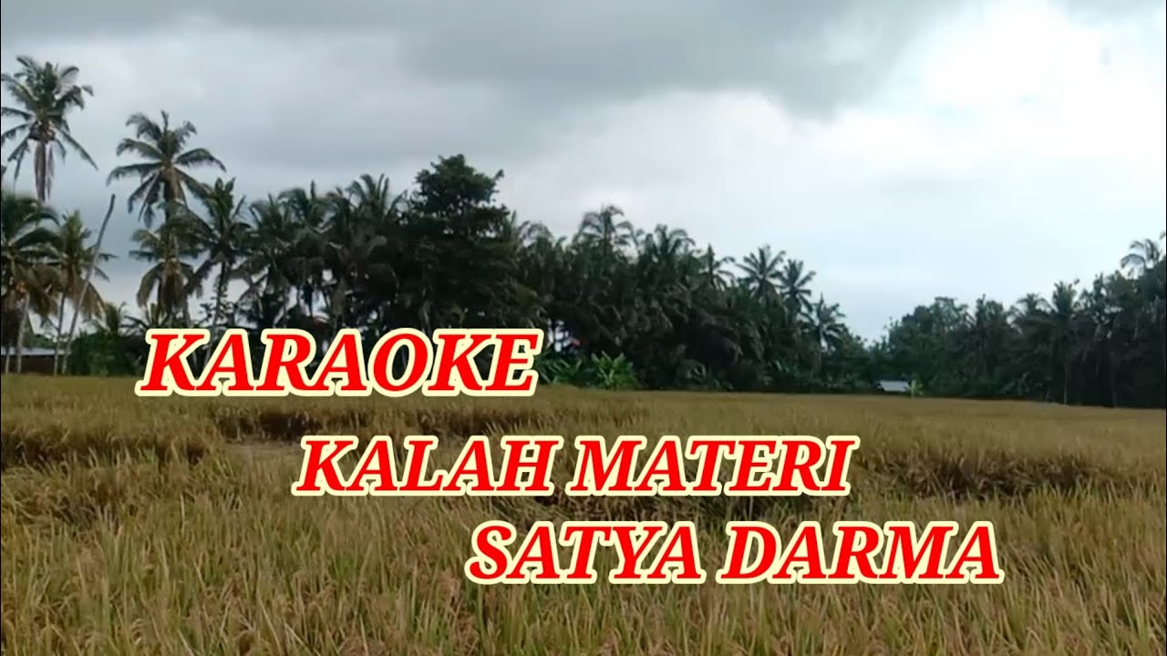 lagu Bali Satya darma kalah materi versi karaoke - YouTube
