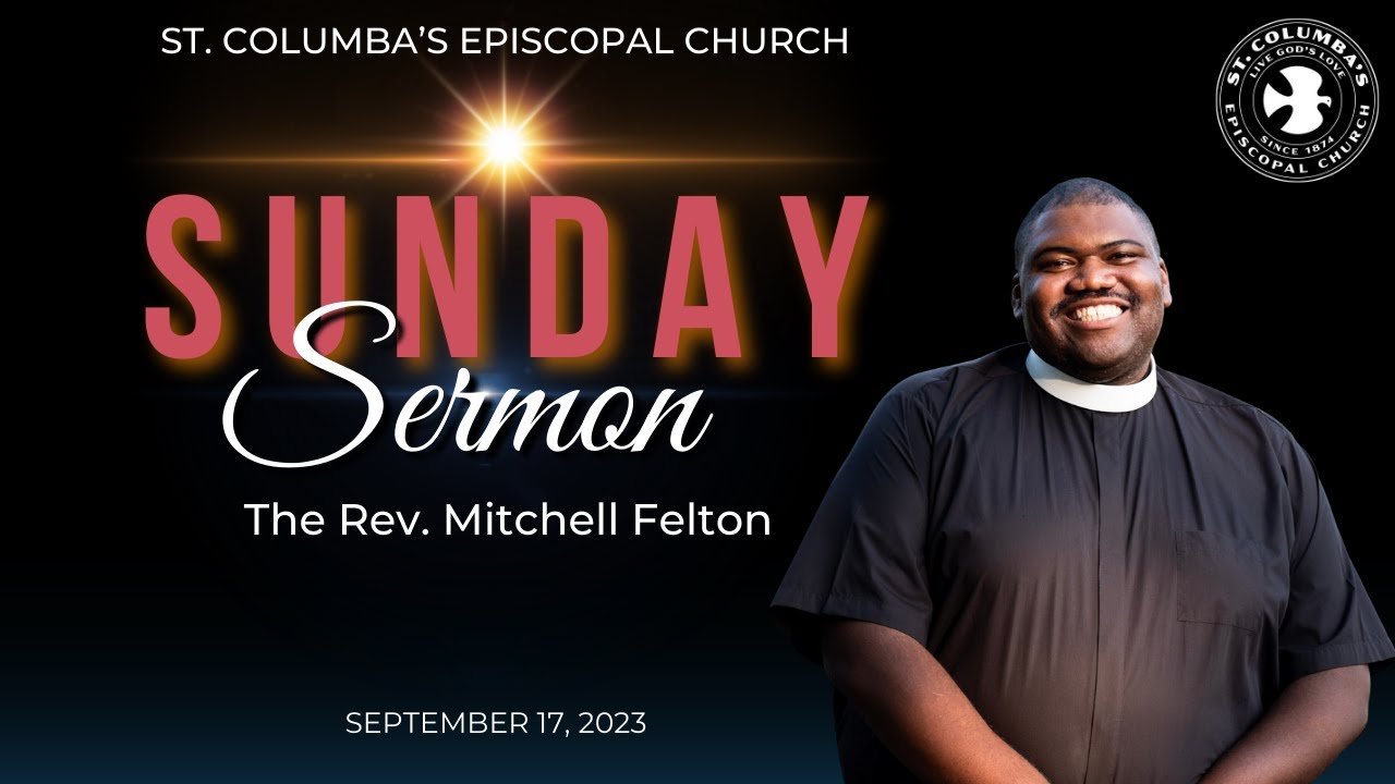 Enslaved to the Lord - The Rev. Mitchell Felton (September 17,2023 ...