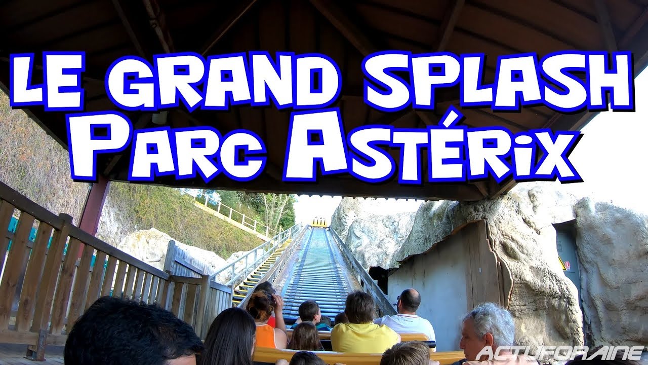 Parc Astérix - Le Grand Splash [4K] - YouTube