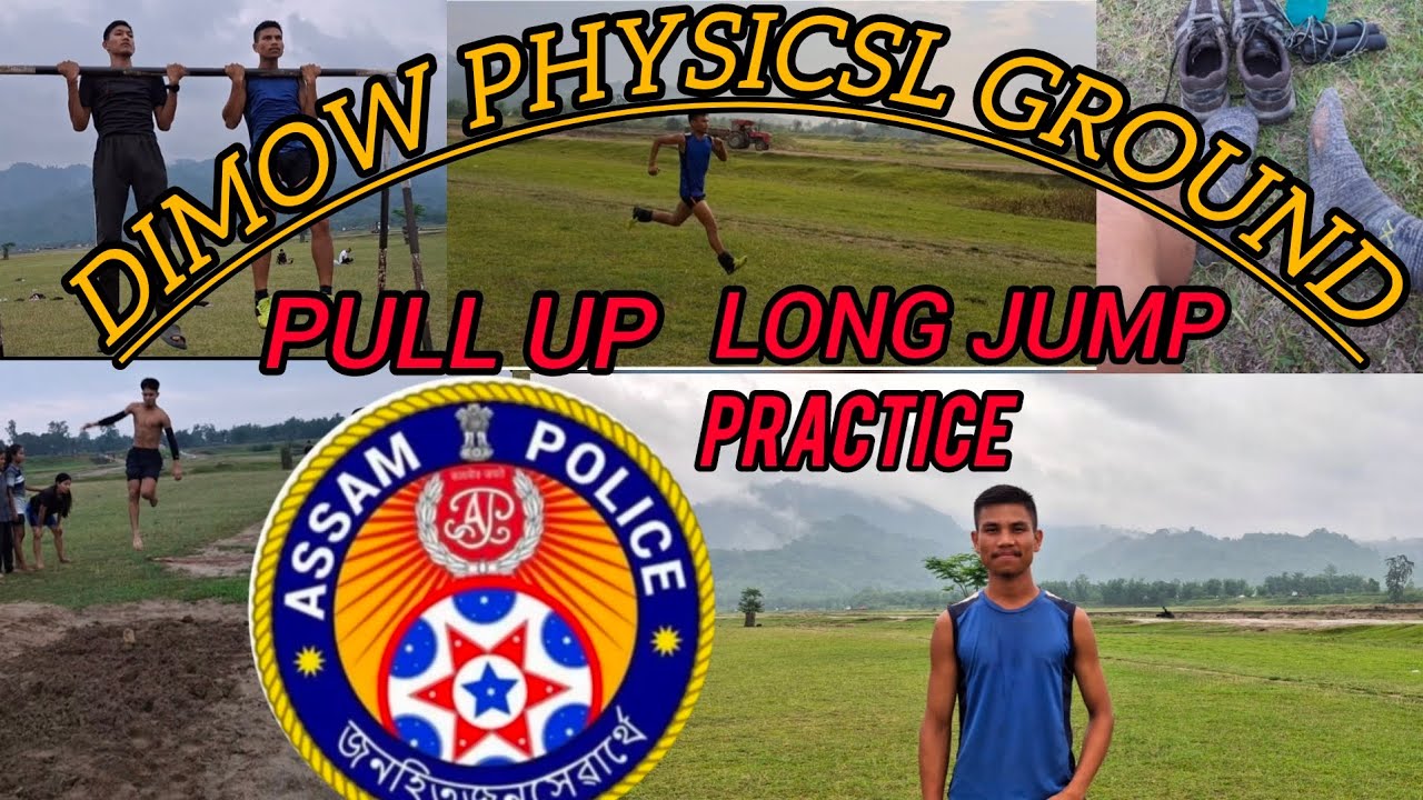 DIMOW PHYSICSL GROUND PULL UP LONG JUMP PRACTICE #commando #assampolice ...