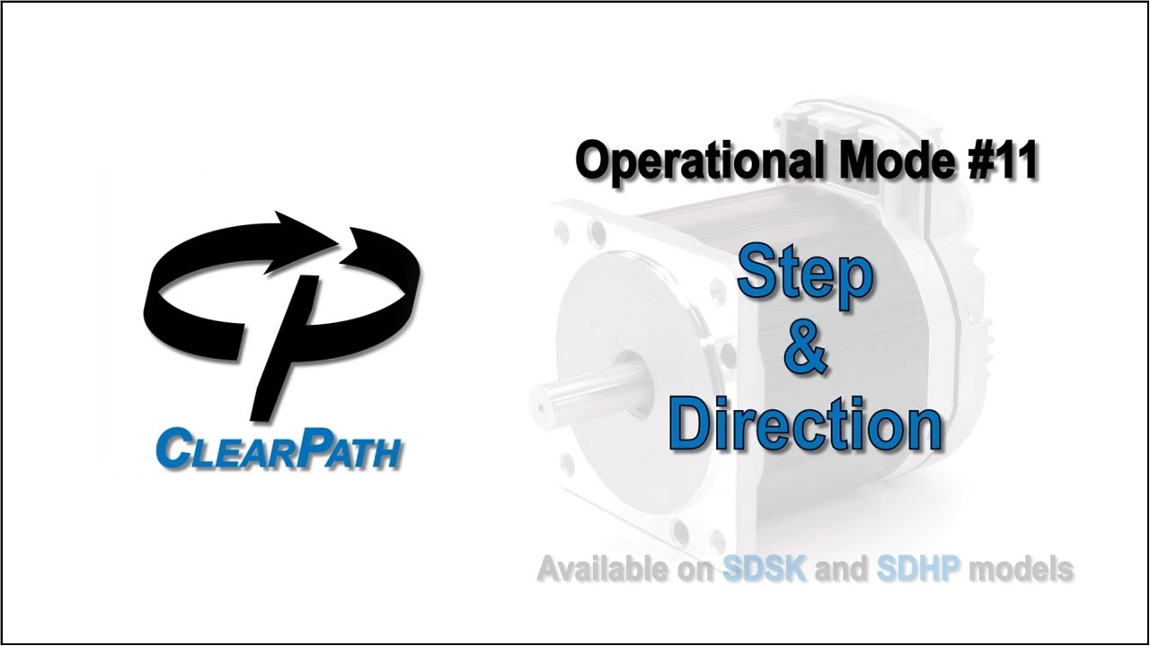 ClearPath Integrated Servo Motor: Step and Direction Mode - YouTube