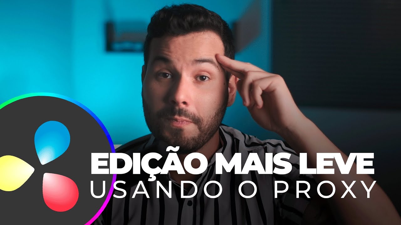 [PASSO A PASSO] Como editar MUITO MAIS RÁPIDO usando PROXY no Davinci Resolve! - YouTube