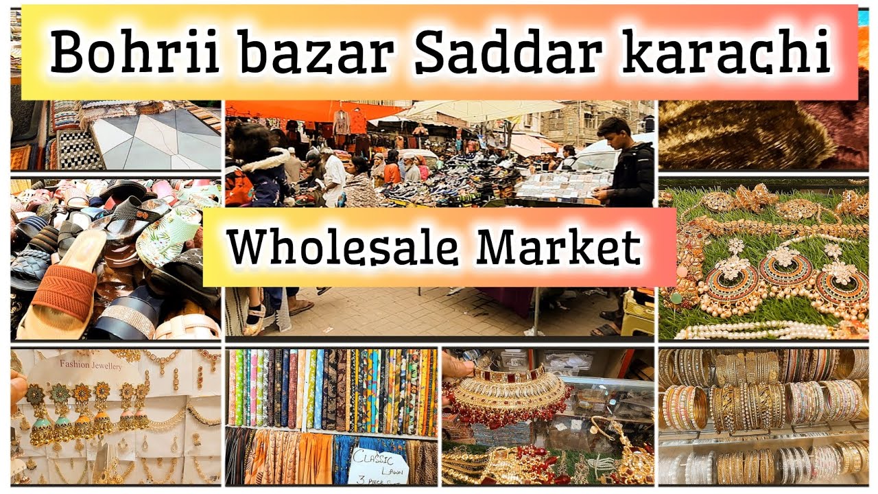Bohri Bazaar Sadaar | Wholesale Market | 2024 Collection | Karachi ...