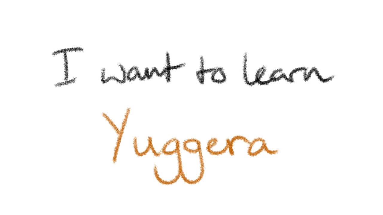 I want to learn Yuggera - 1. Intro - YouTube
