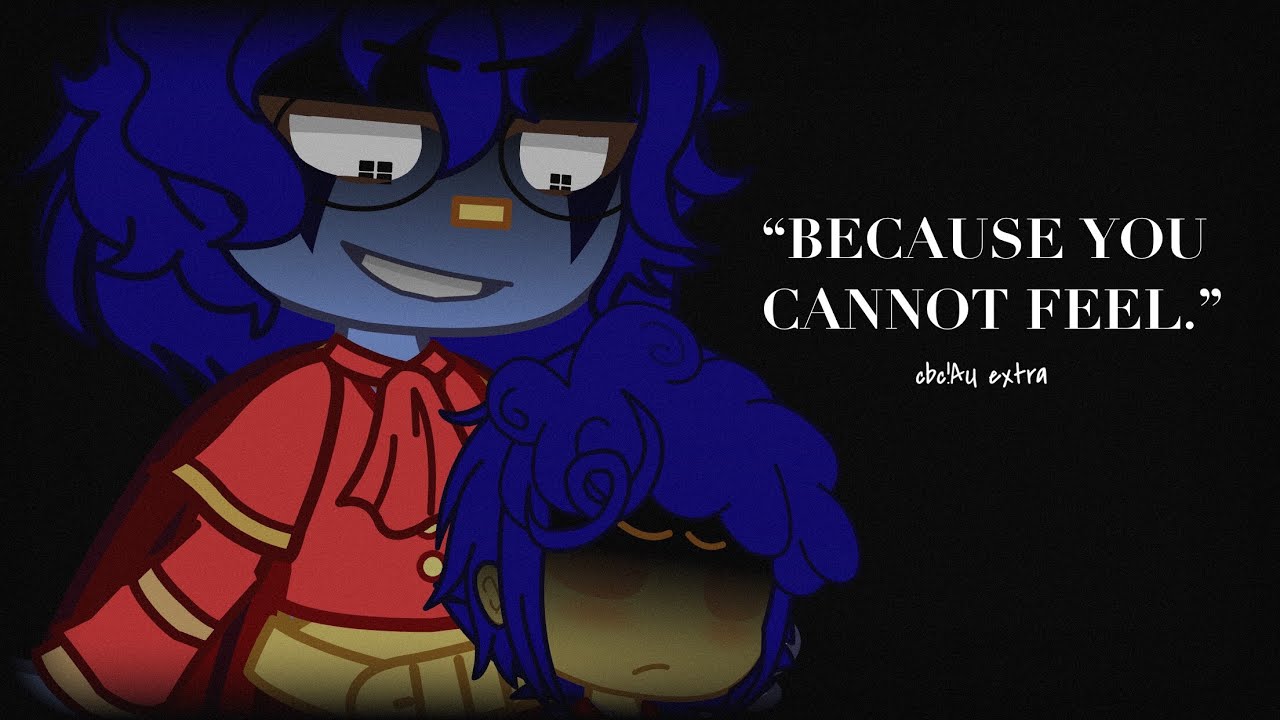 “Because you cannot feel.” || welcome home : CBC!AU Extra : Short gcmv ...