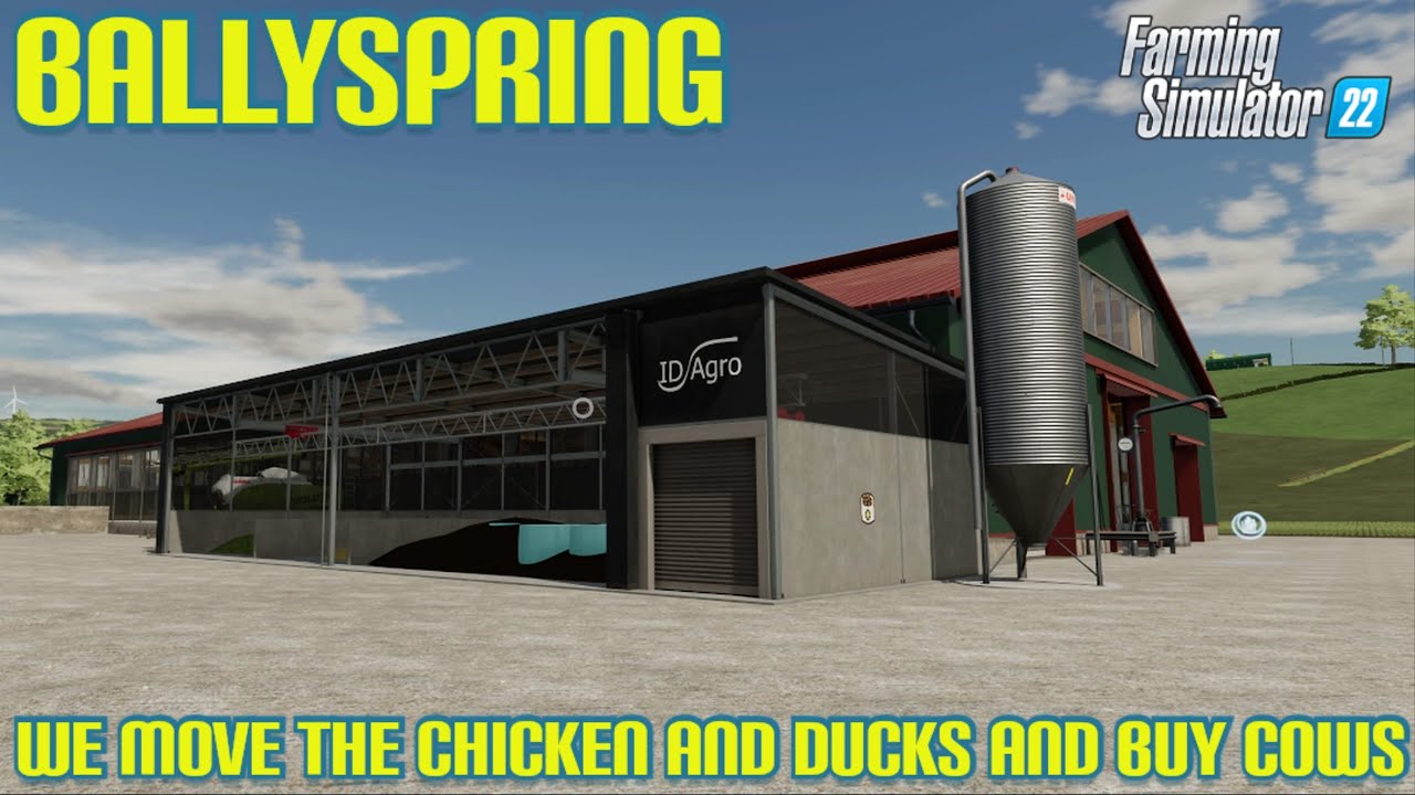 WE MOVE THE CHICKEN AND DUCKS AND BUY COWS/BALLYSPRING MAPS/FARMING ...