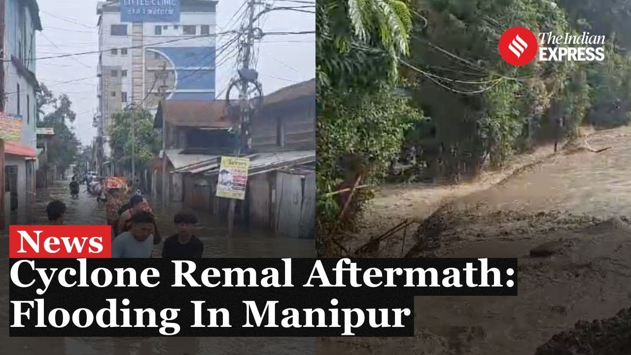 Manipur Affected by Cyclone Remal: All You Need To Know About Manipur ...