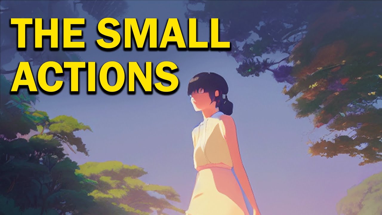 How Even Small Actions Can Have a Big Impact on Your Life ...