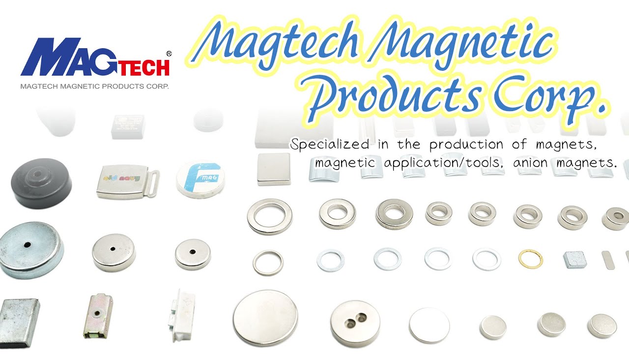 Specialized in the production of magnets, magnetic tools | MAGTECH ...