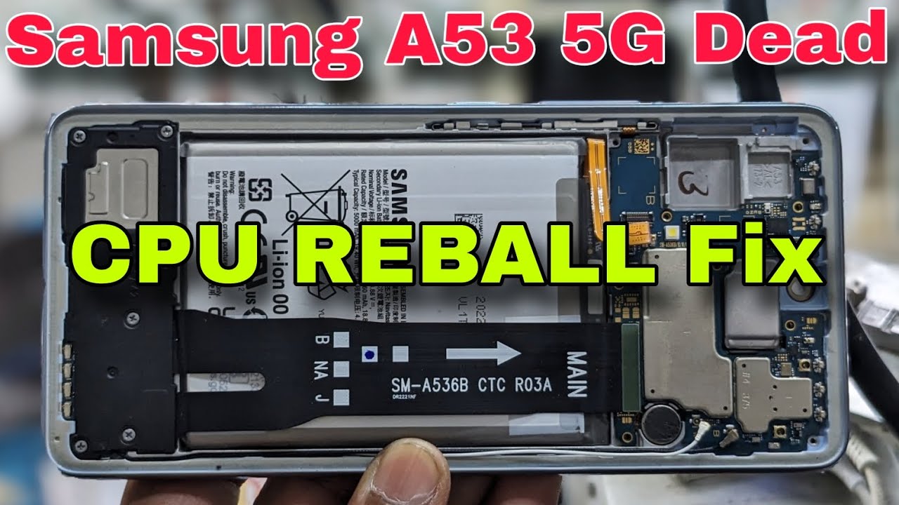 Samsung A53 5g CPU Reball Dead Problem Solution 🔥🔥🔥 - YouTube