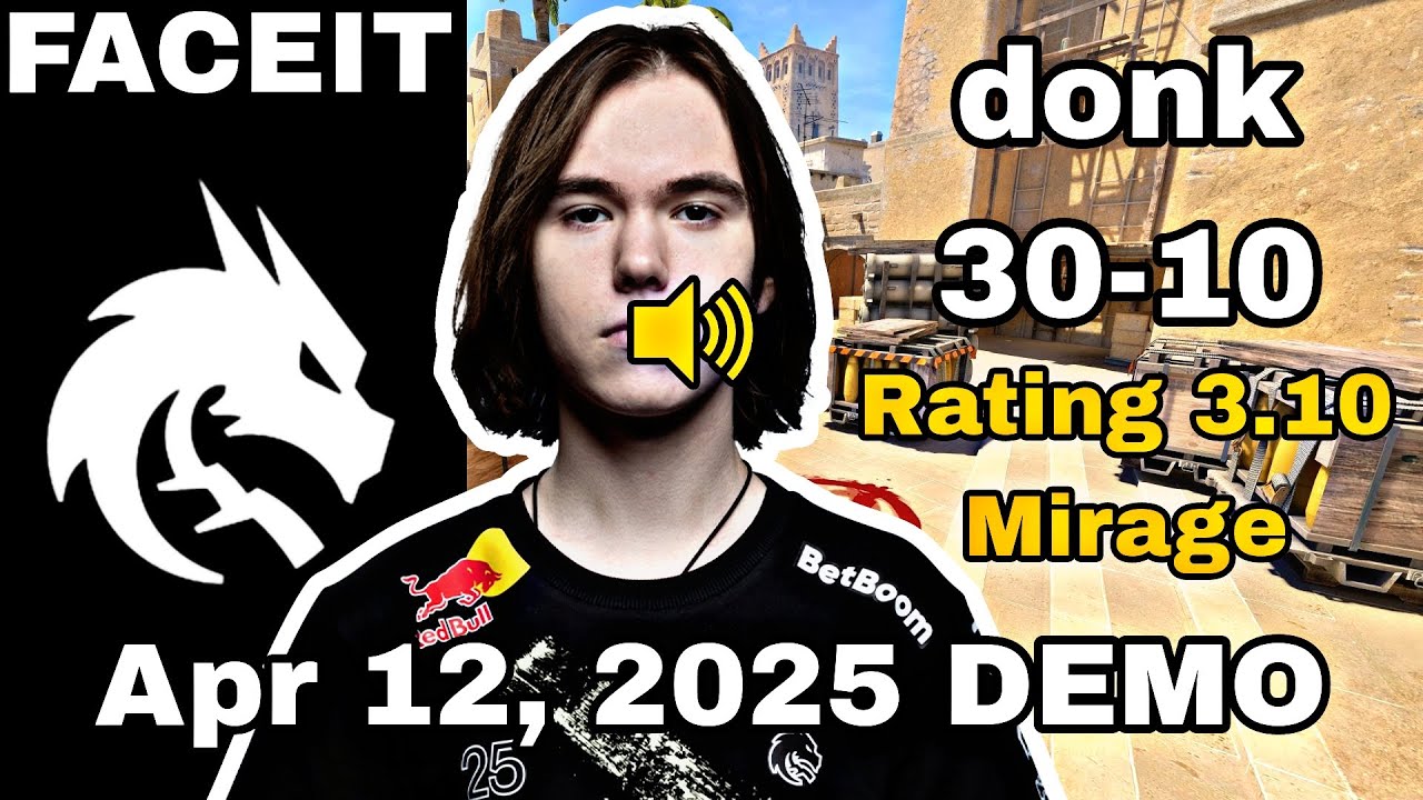 donk plays Mirage 30-10 FACEIT 4000 ELO rating 3.10 Apr 12, 2025 CS2 ...