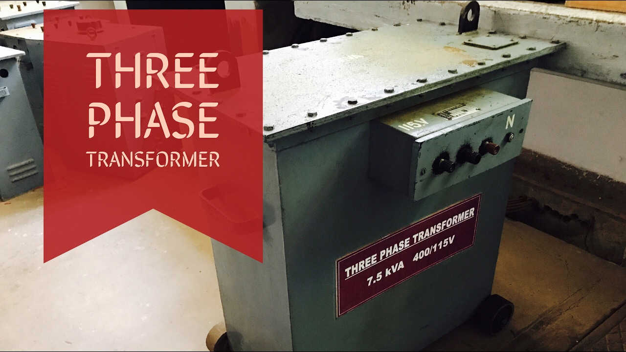 Three Phase Transformer : Electrical Lab Experiments - YouTube