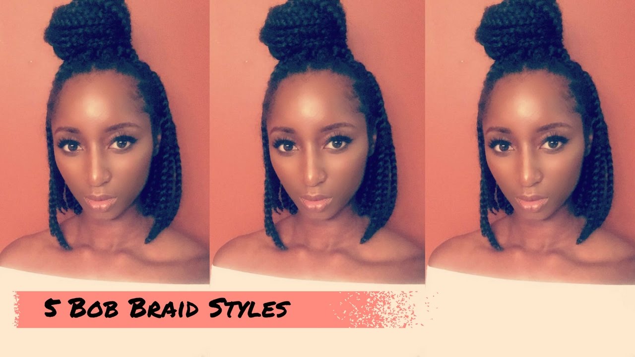 BOB BRAIDS | 5 WAYS TO STYLE THEM | MRSBREAUXBODY - YouTube