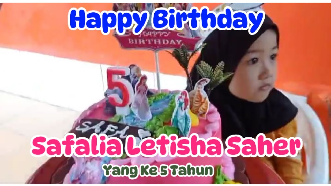 HAPPY BIRTHDAY SAFA YG KE 5 😍 | Masya Allah Tabarakallah - YouTube