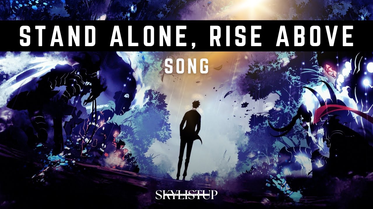 Stand Alone, Arise Above - Solo Leveling [AMV] - 4K #song #sololeveling ...