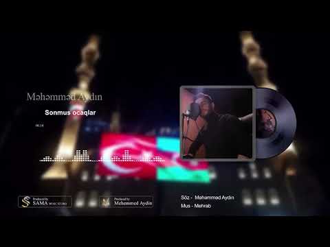 her kesin axdardigi mahni mehemmed aydin sonmus ocaqlar😔