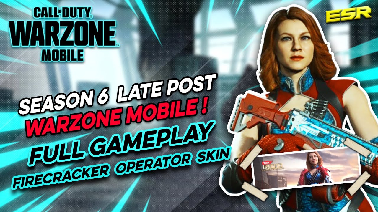 Warzone Mobile Season 6 Late Post, dengan Firecracker Operator Pack ...