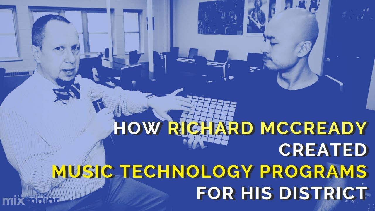 How Richard McCready Set Up Music Tech Programs For His District - YouTube