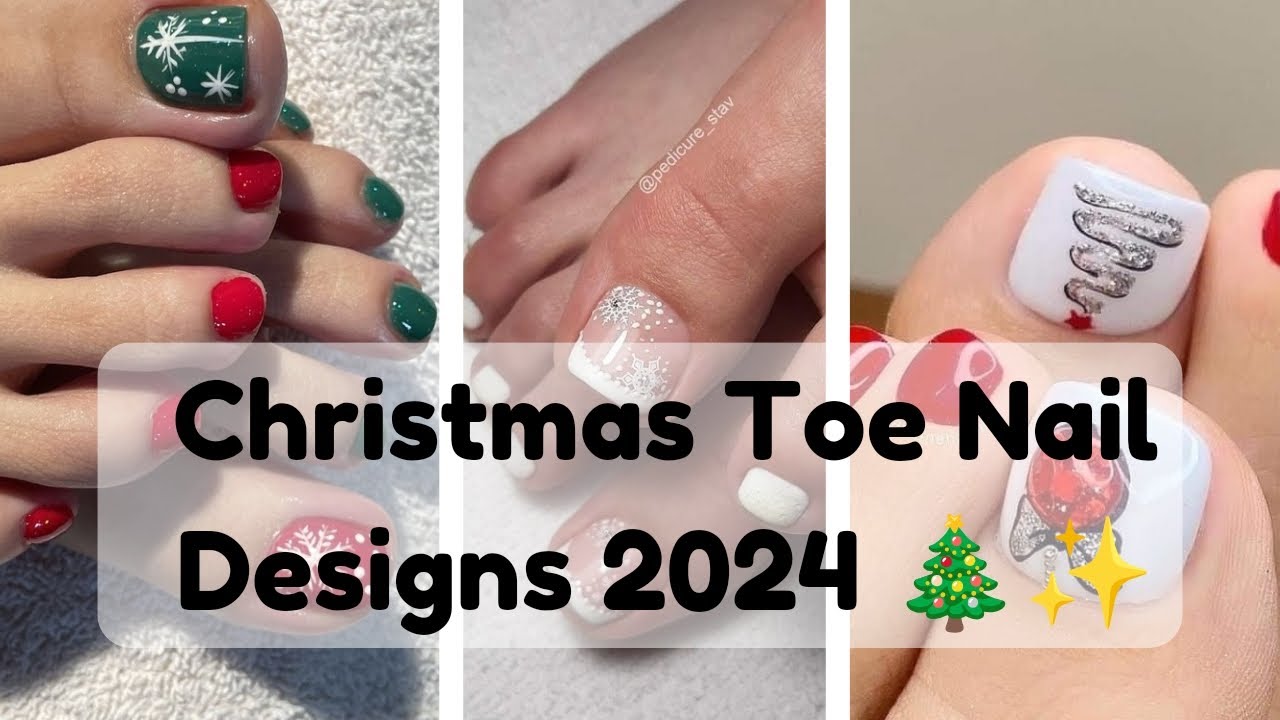 Christmas Toe Nail Designs 2025| Types of Toe nails design # ...