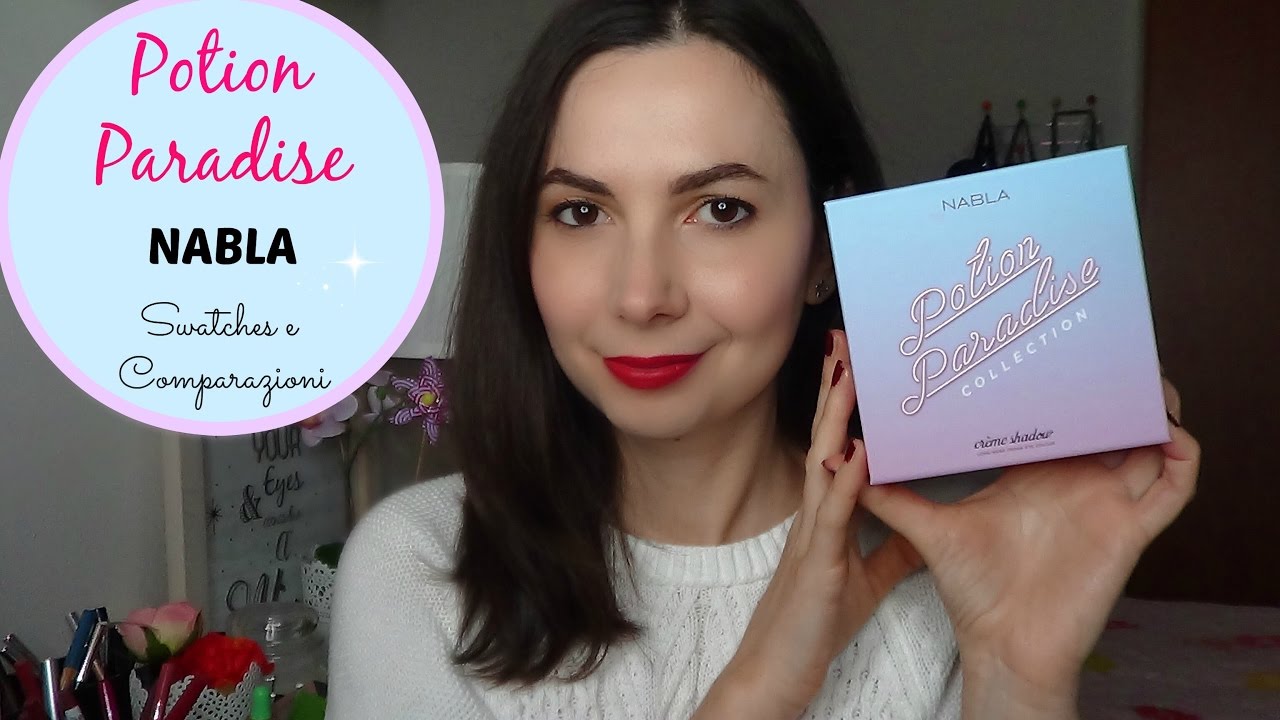POTION PARADISE Nabla ★ Swatches e qualche comparazione | chiore83 ...