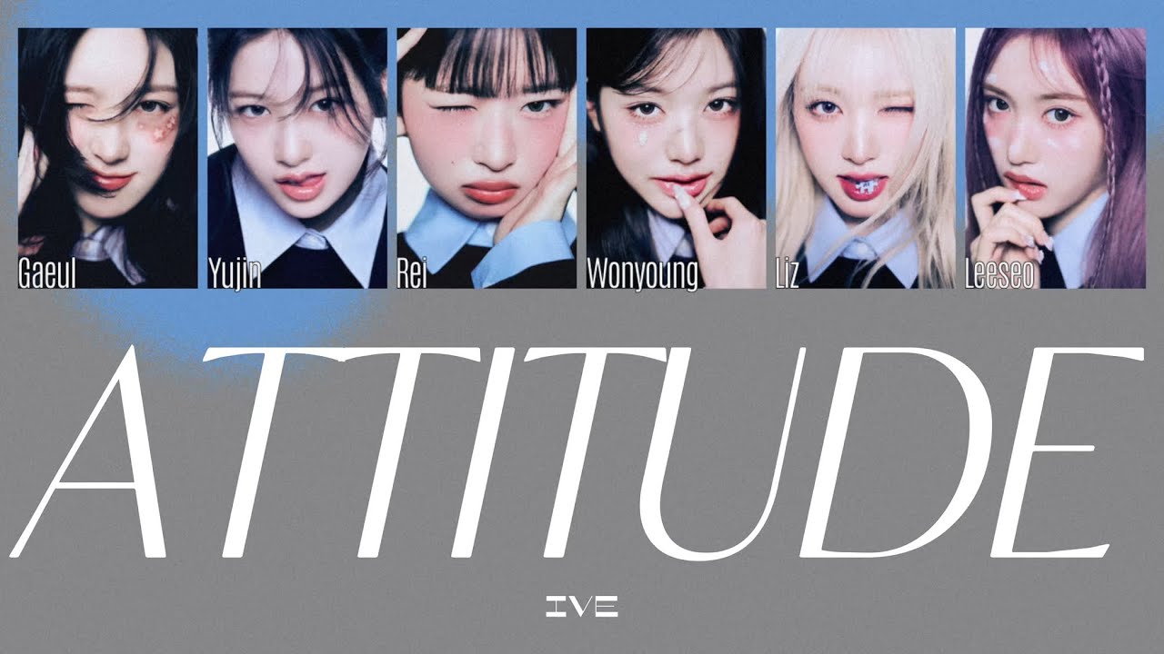 [ATTITUDE]IVE 日本語訳 - YouTube