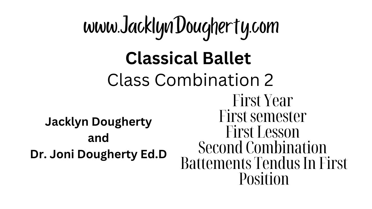 2nd Ballet Class Combination #100lessonsinclassicalballet @JacklynDougherty - YouTube
