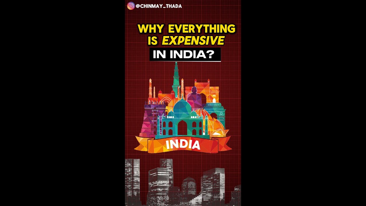 WHY Everything is So EXPENSIVE in India? - YouTube
