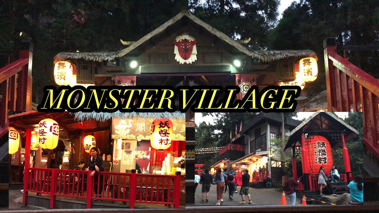 MONSTER VILLAGE TAIWAN/XITOU - YouTube
