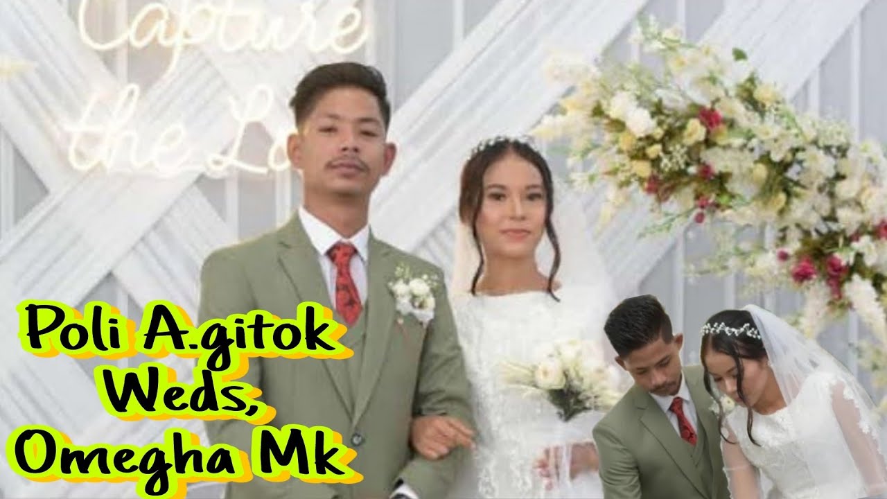 Poli A.gitko Weds, Omegha Marak ni Bia || Viral video|| - YouTube