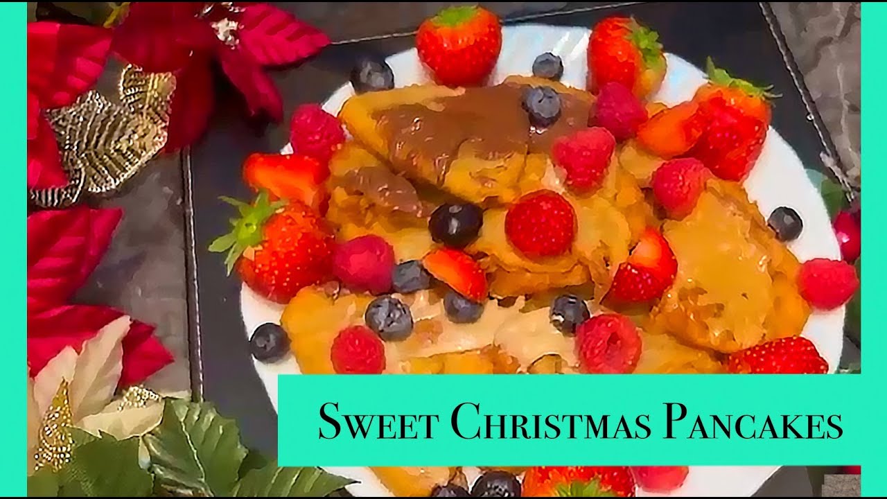 My sweet Christmas pancakes, crunchy out and tender inside.🥰🎄🎅🏽 - YouTube