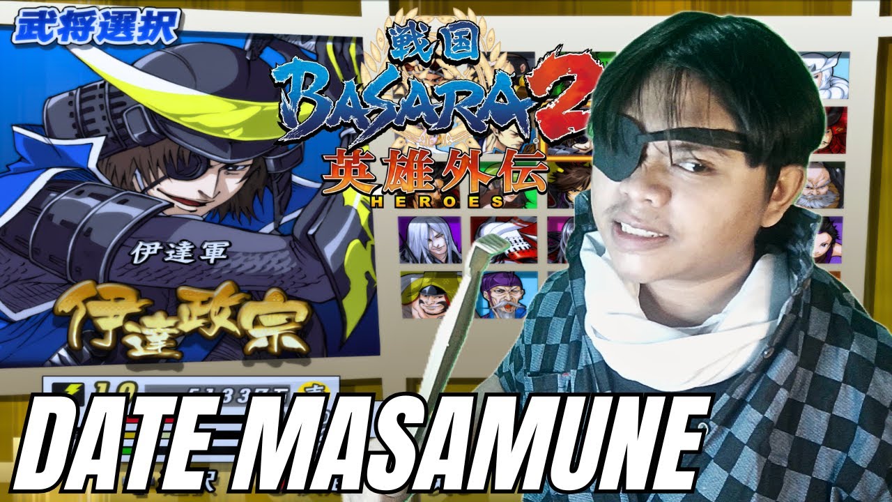 DATE MASAMUNE NO DOKUGANRYU MENGUASAI JEPANG|Sengoku Basara 2 Heroes ...