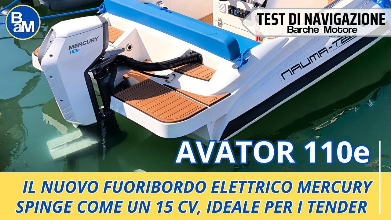 AVATOR 110e Mercury: il fuoribordo elettrico che spinge come un 15 ...