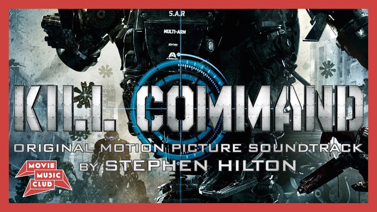 Stephen Hilton - Kill Command Main Title | Extrait de la Bande Originale du film "Kill Command ...