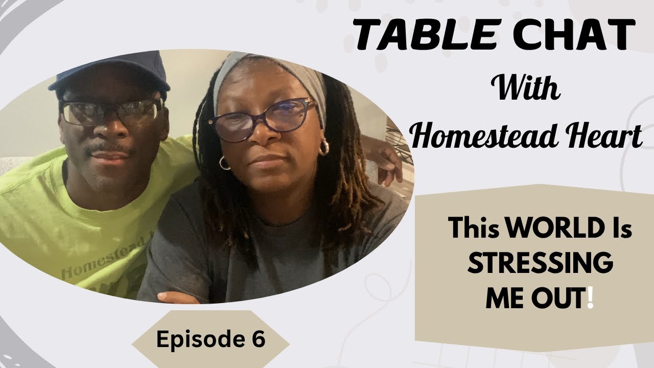 This WHOLE WORLD SITUATION IS STRESSING ME OUT! - Table Chat - YouTube