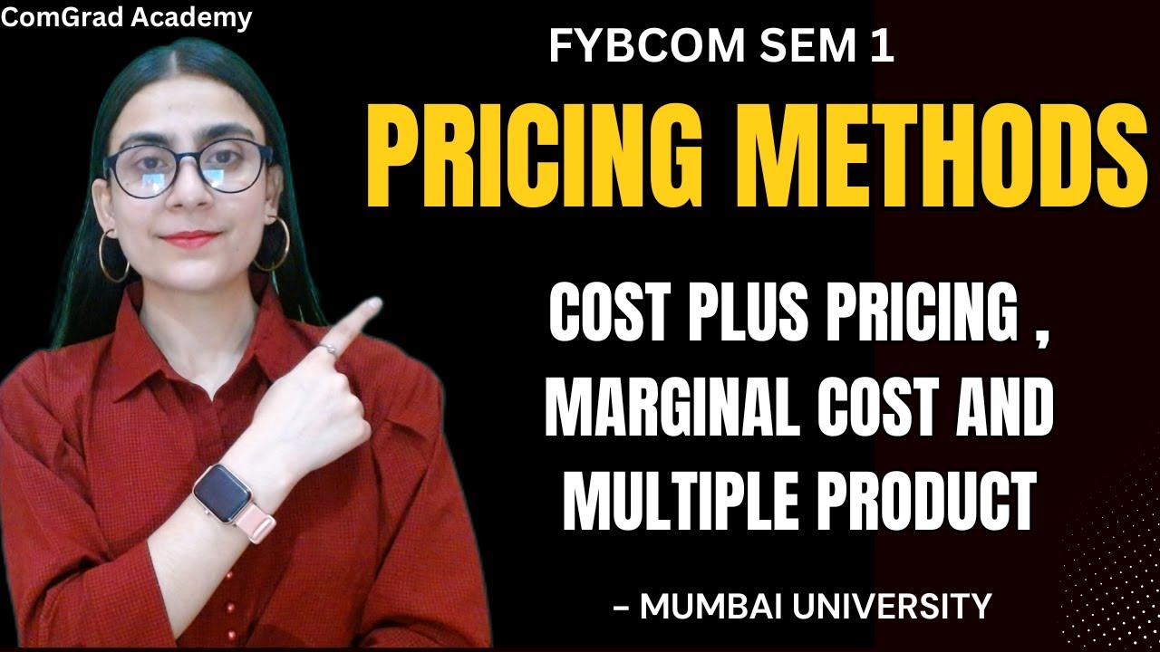 Pricing Methods| cost plus, marginal cost and multiple product pricing ...