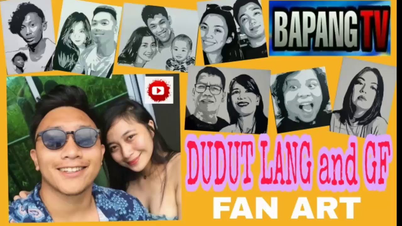 DUDUT LANG & GF FAN ART / #BAPANGTV #dudutlang @DudutLangYT ...